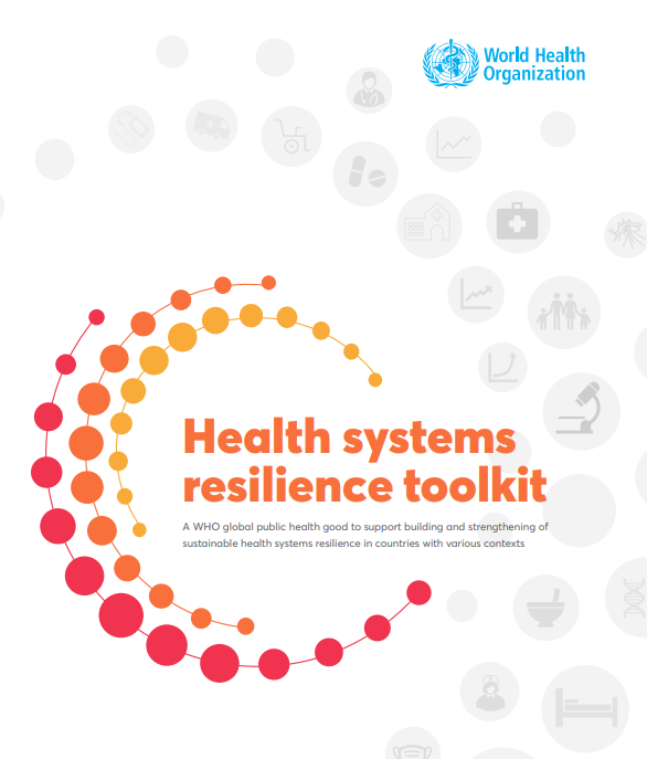 Health System Resilience Toolkit by WHO – The Resilience Collaborative