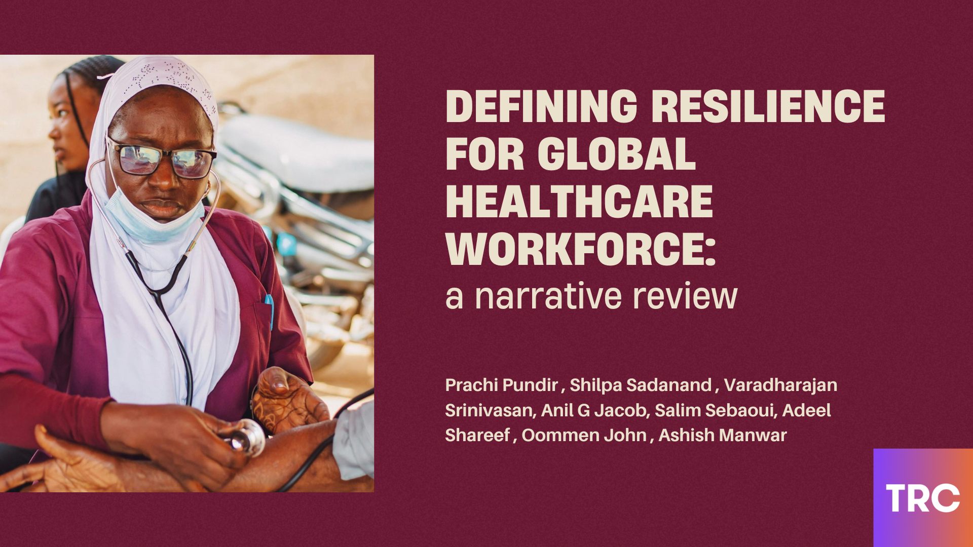 Defining resilience for global healthcare workforce: A narrative review ...